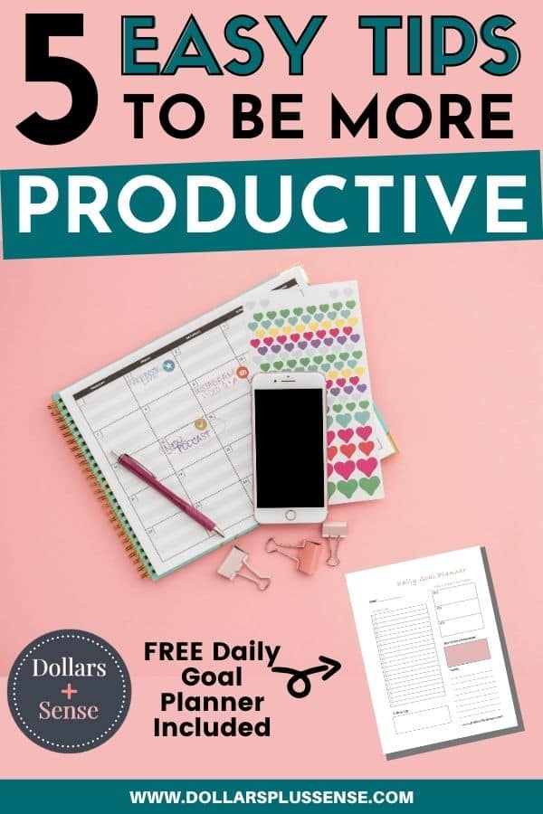 5 Easy Ways To Be More Productive: Financial Goal Planner