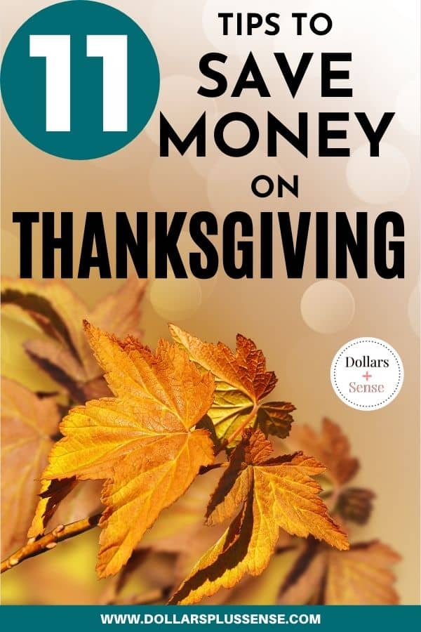 Thanksgiving Dinner On A Budget: 11 Easy Ways To Save Money