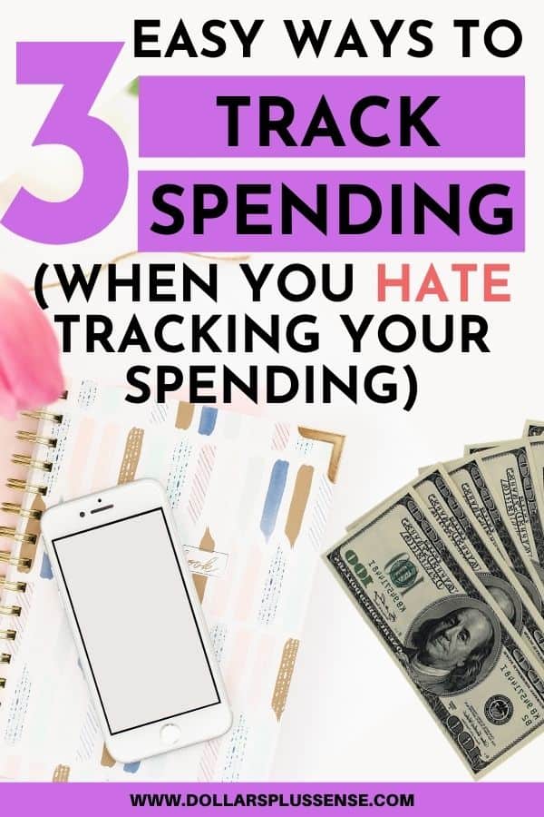 3 Easy Ways To Track Your Spending - DOLLARS PLUS SENSE