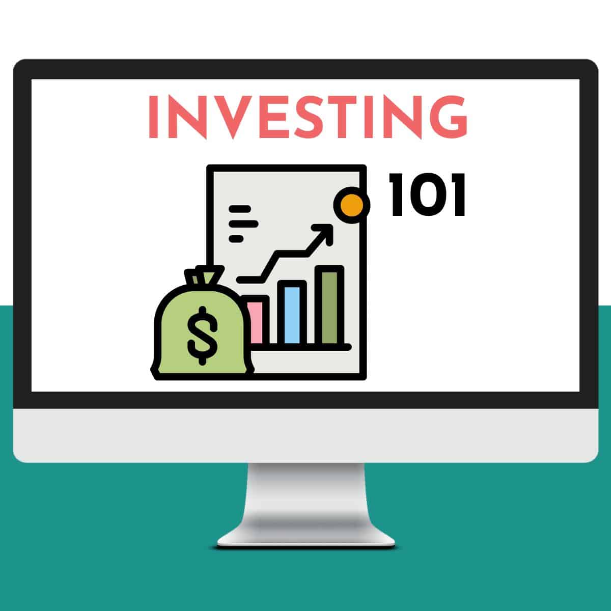 Investing 101 - DOLLARS PLUS SENSE